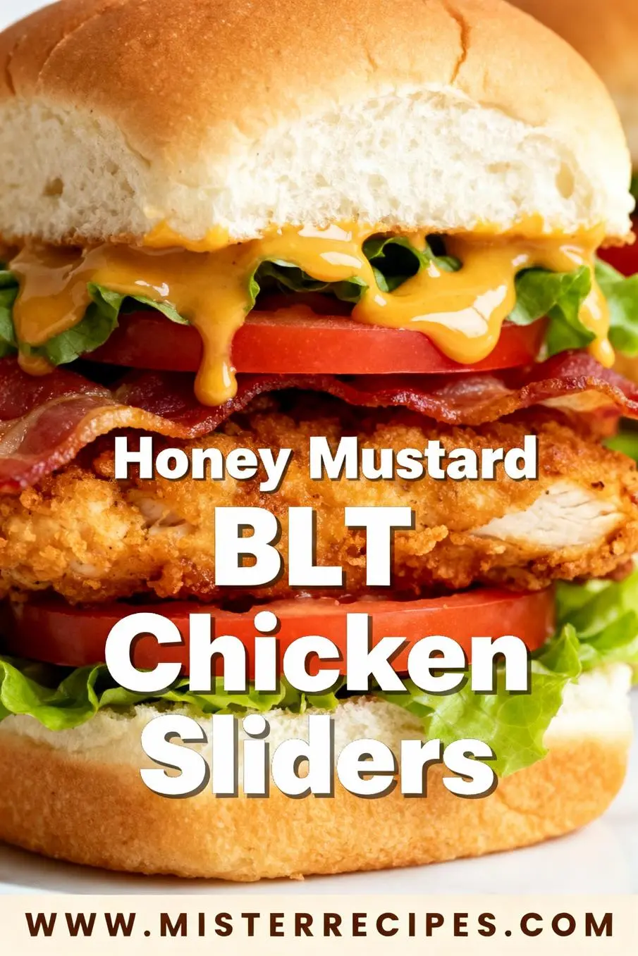 Honey Mustard BLT Chicken Sliders: Your Quick Dinner Fix! - Mr. Recipes